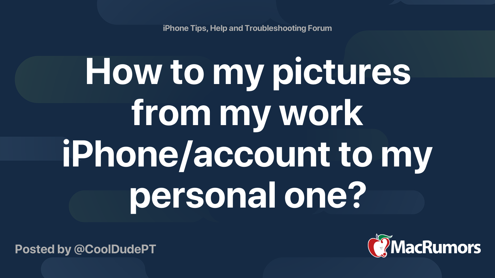 How to my pictures from my work iPhone/account to my personal one ...