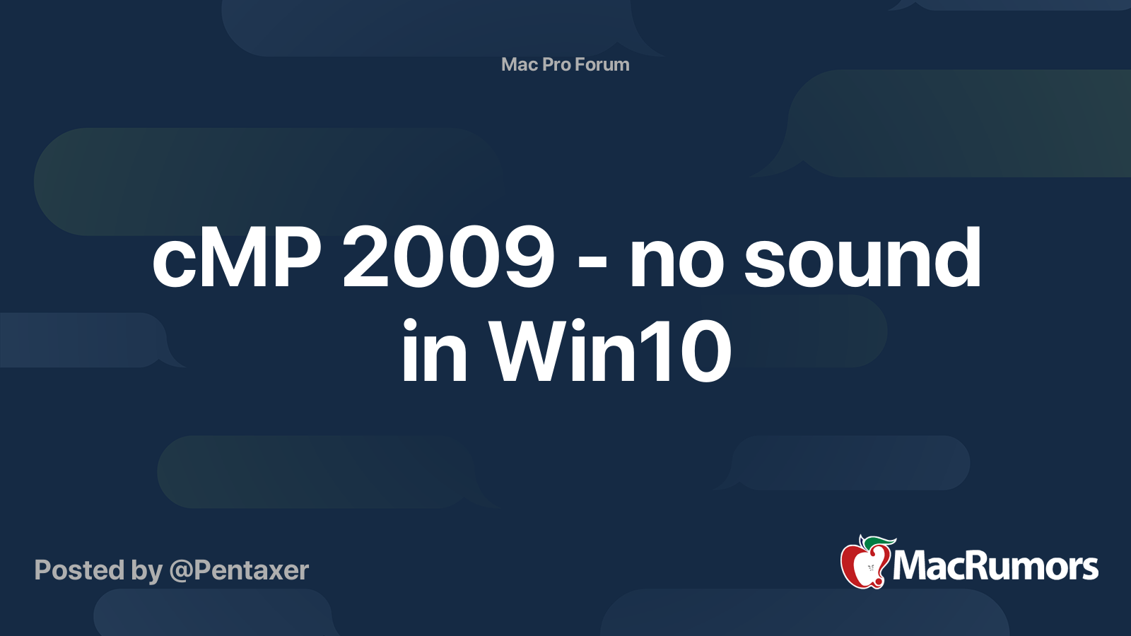 cMP 2009 - no sound in Win10 | MacRumors Forums