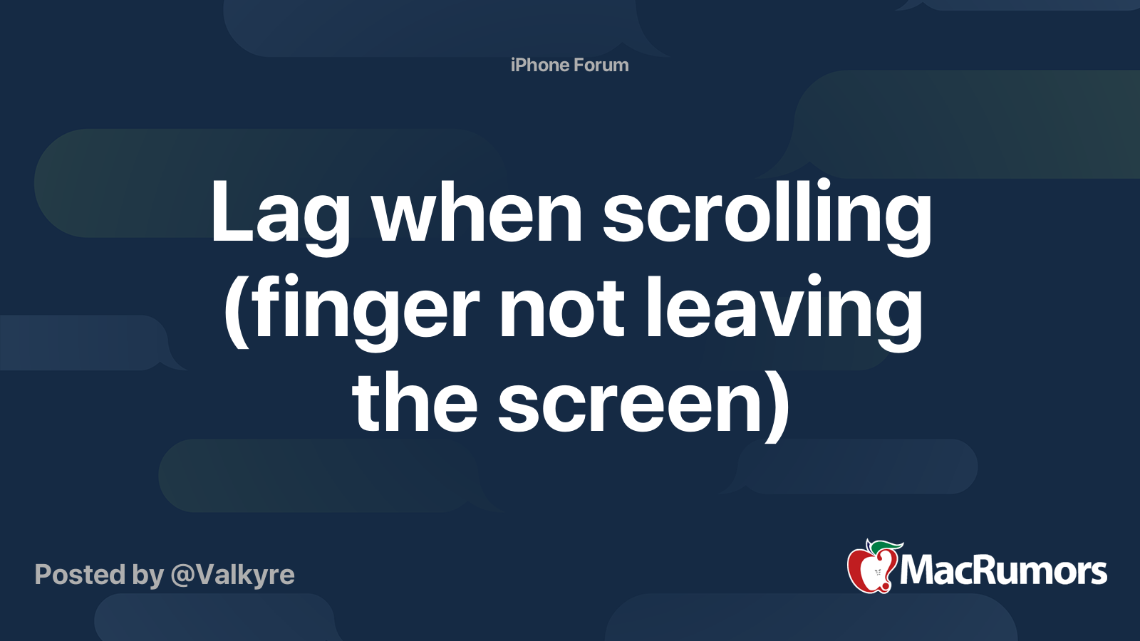 Lag when scrolling (finger not leaving the screen) | MacRumors Forums