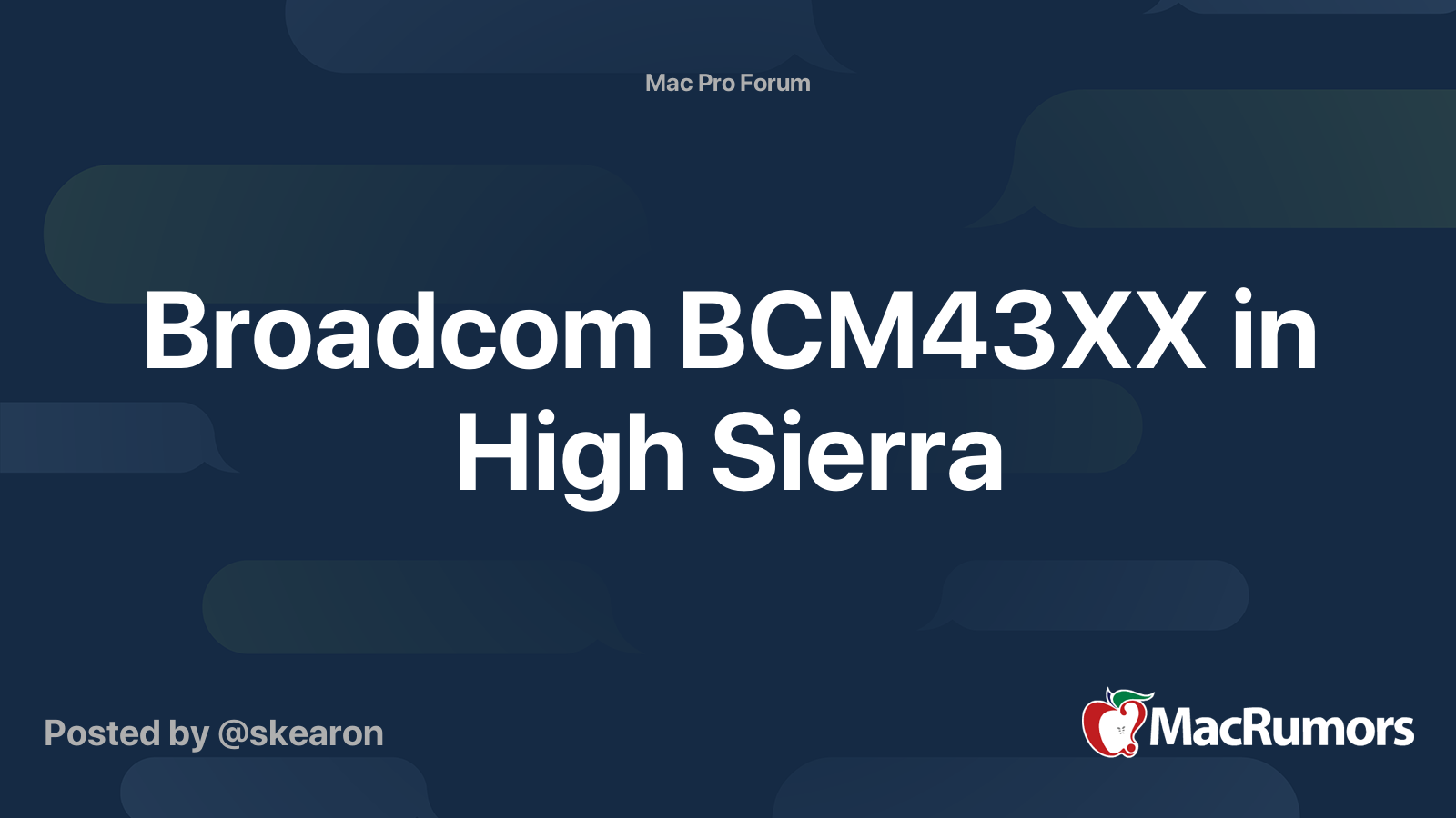 Broadcom BCM43XX in High Sierra | MacRumors Forums