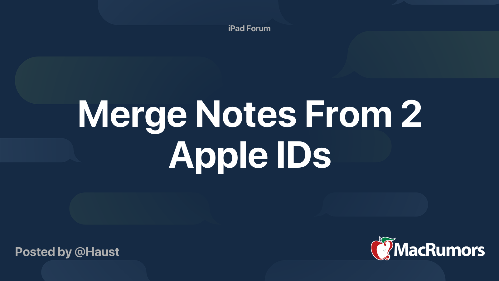 Merge Notes From 2 Apple IDs | MacRumors Forums