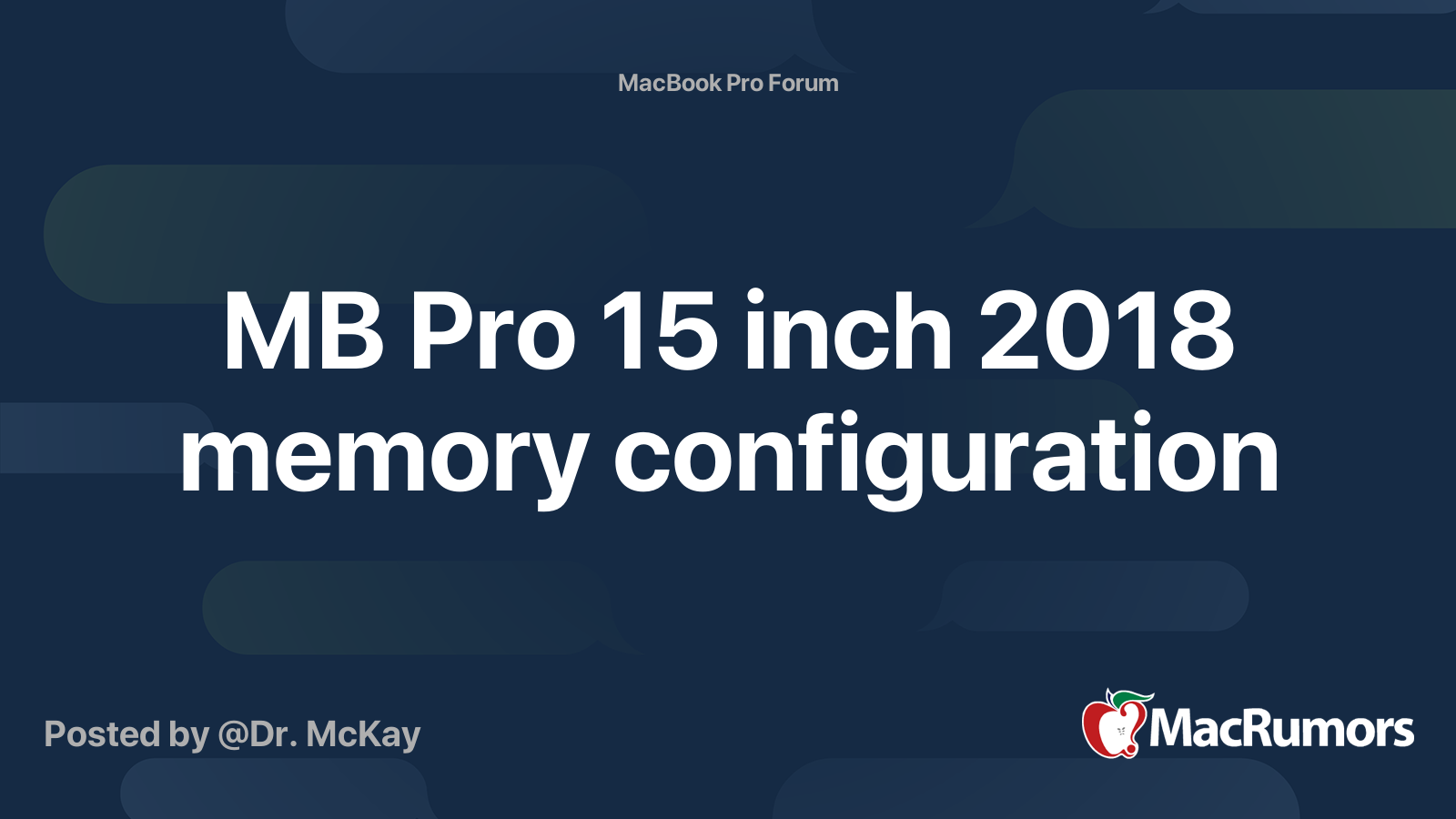 MB Pro 15 inch 2018 memory configuration | MacRumors Forums