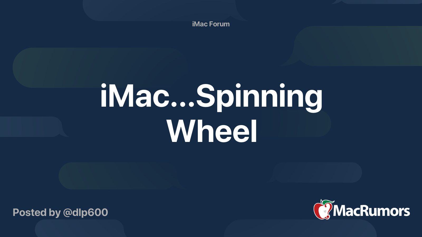 iMac...Spinning Wheel | MacRumors Forums