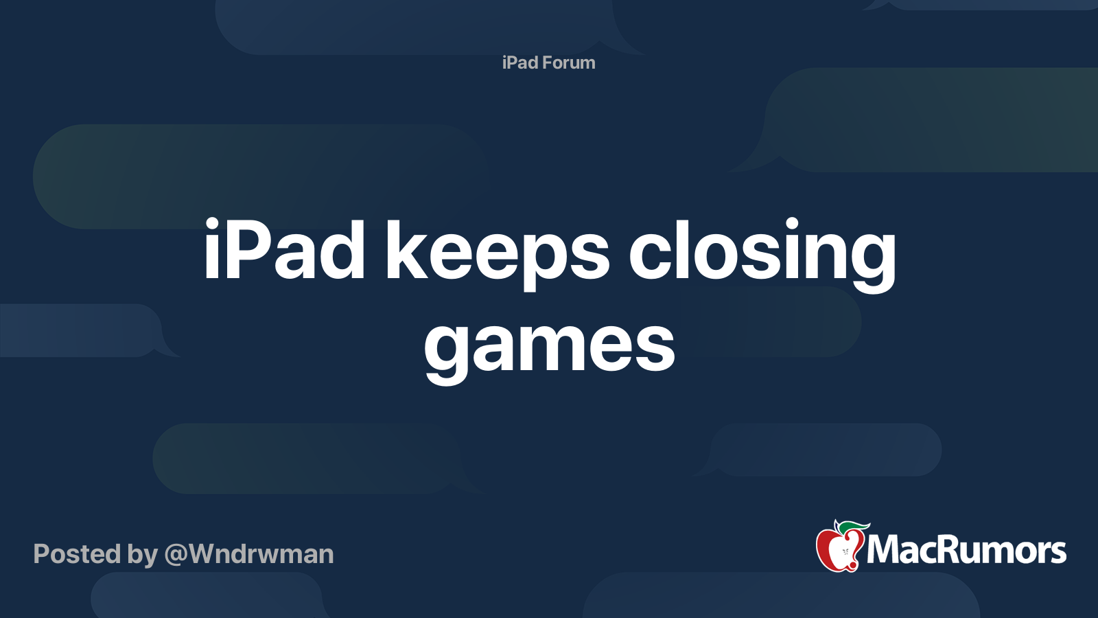 iPad keeps closing games | MacRumors Forums
