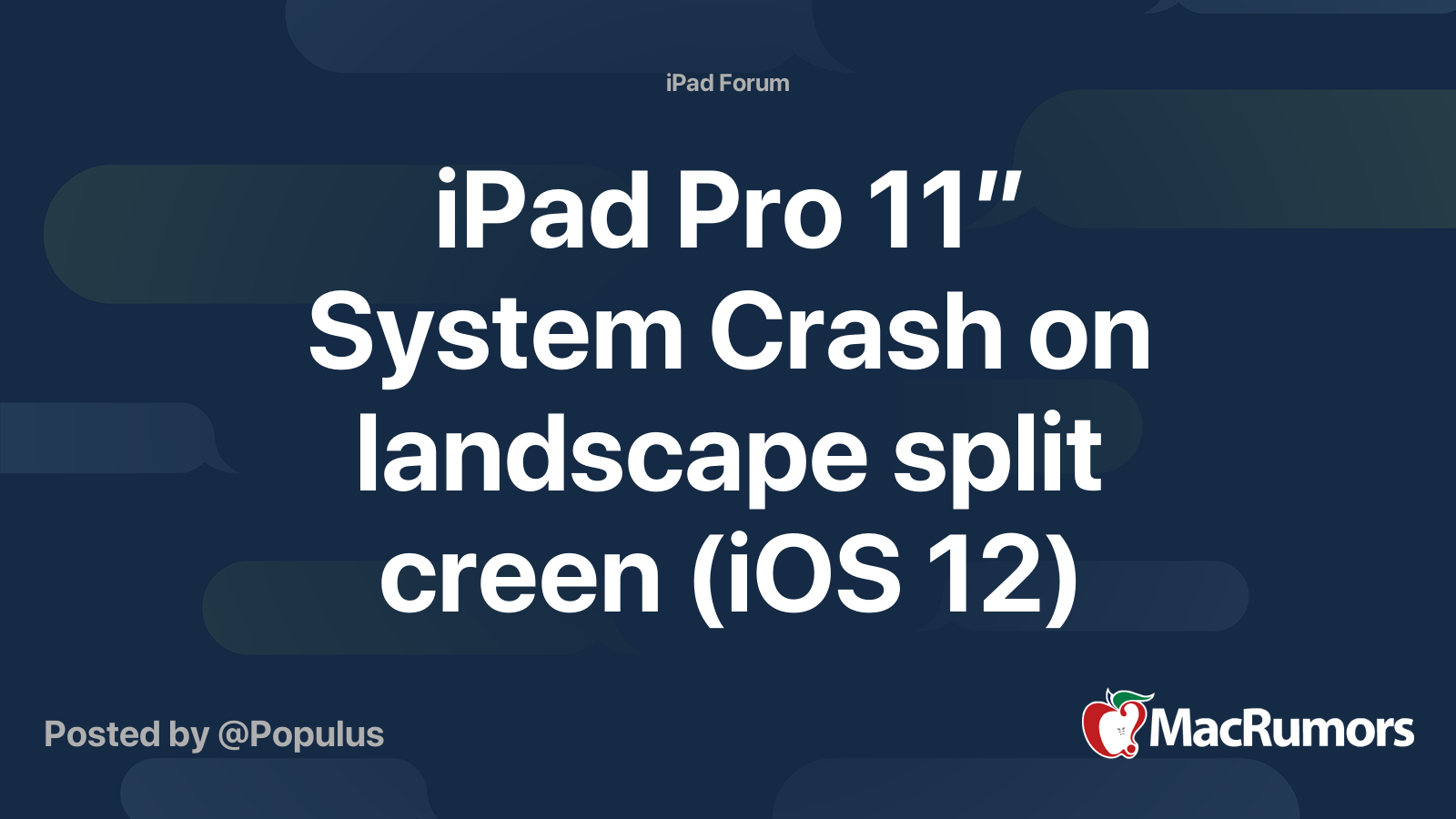 iPad Pro 11” System Crash on landscape split creen (iOS 12) | MacRumors ...