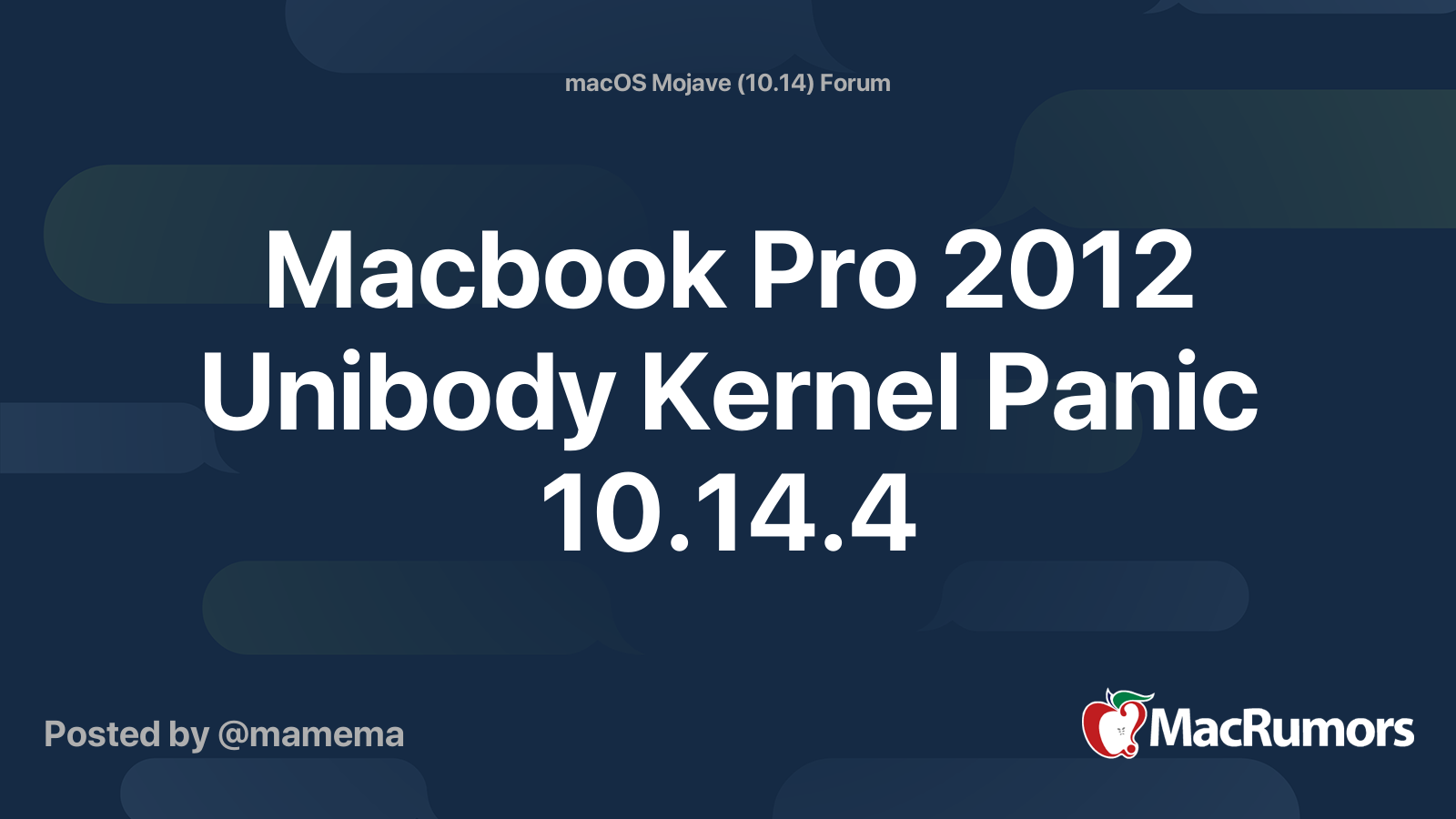 Macbook Pro 2012 Unibody Kernel Panic 10.14.4 | MacRumors Forums