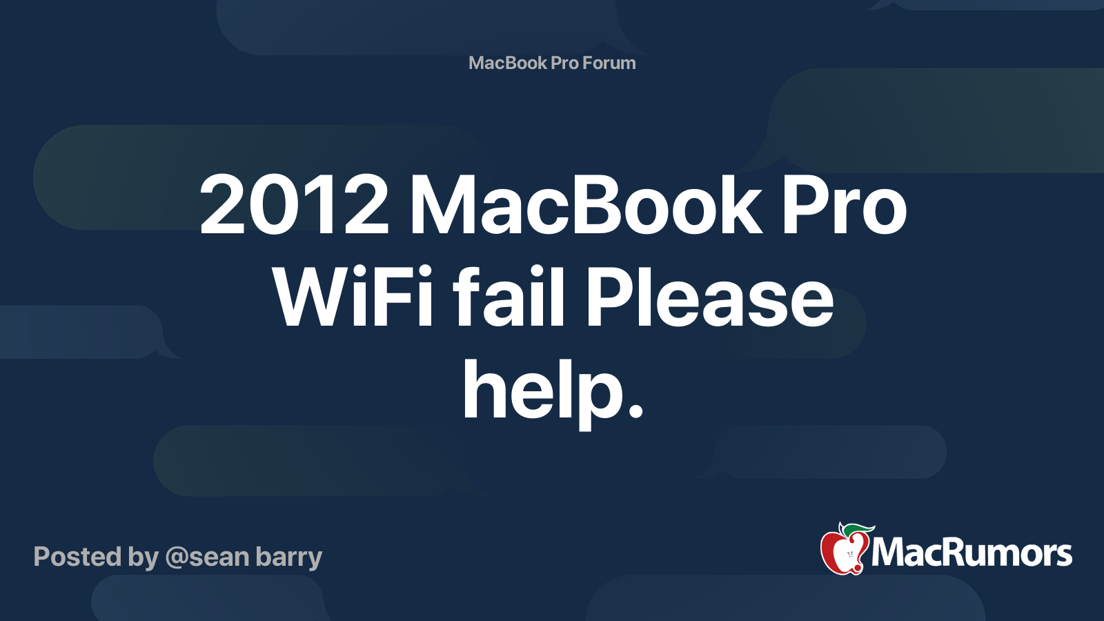 2012 MacBook Pro WiFi fail Please help. | MacRumors Forums