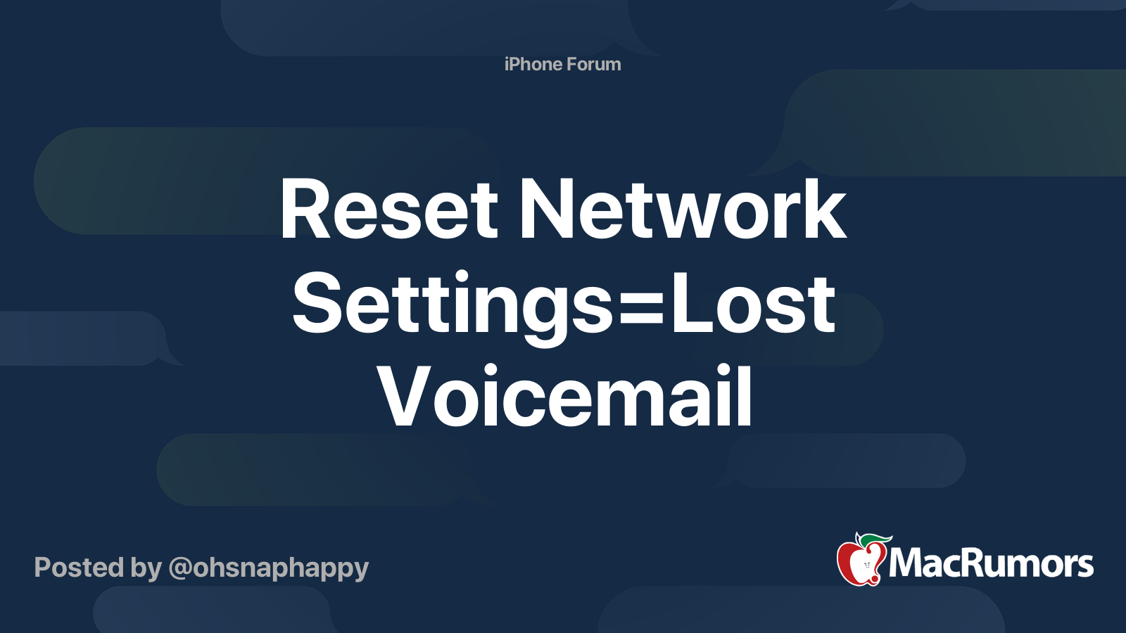 Reset Network Settings=Lost Voicemail | MacRumors Forums