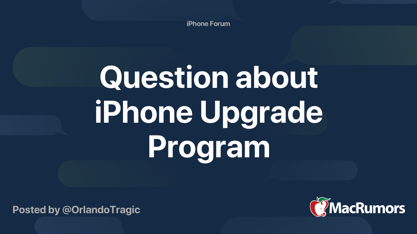 Question about iPhone Upgrade Program | MacRumors Forums