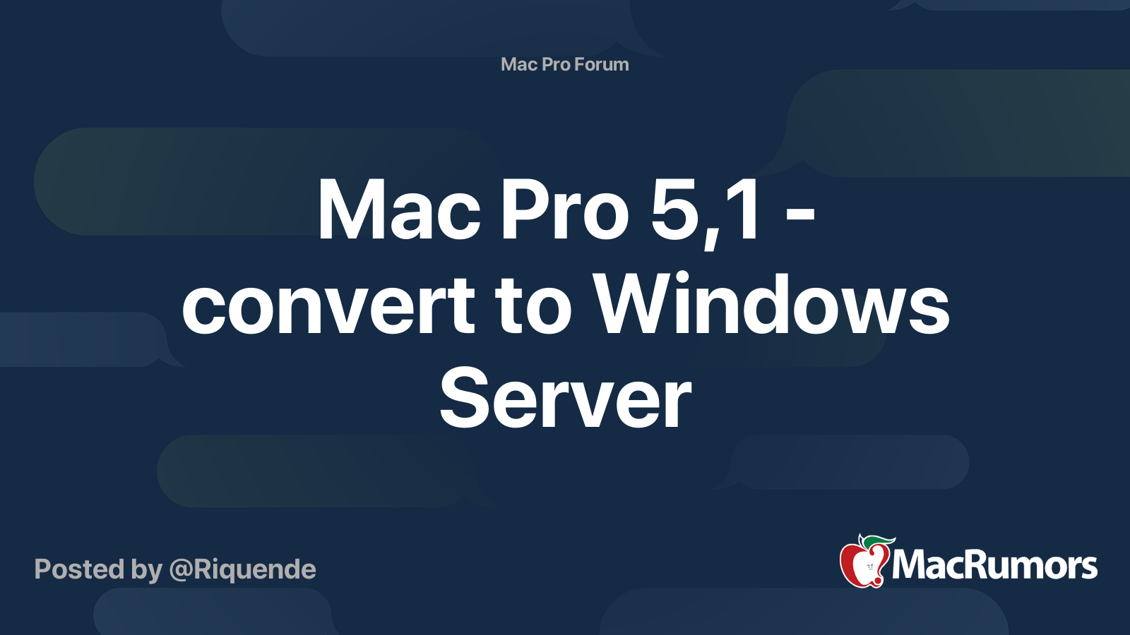 Mac Pro 5,1 - convert to Windows Server | MacRumors Forums