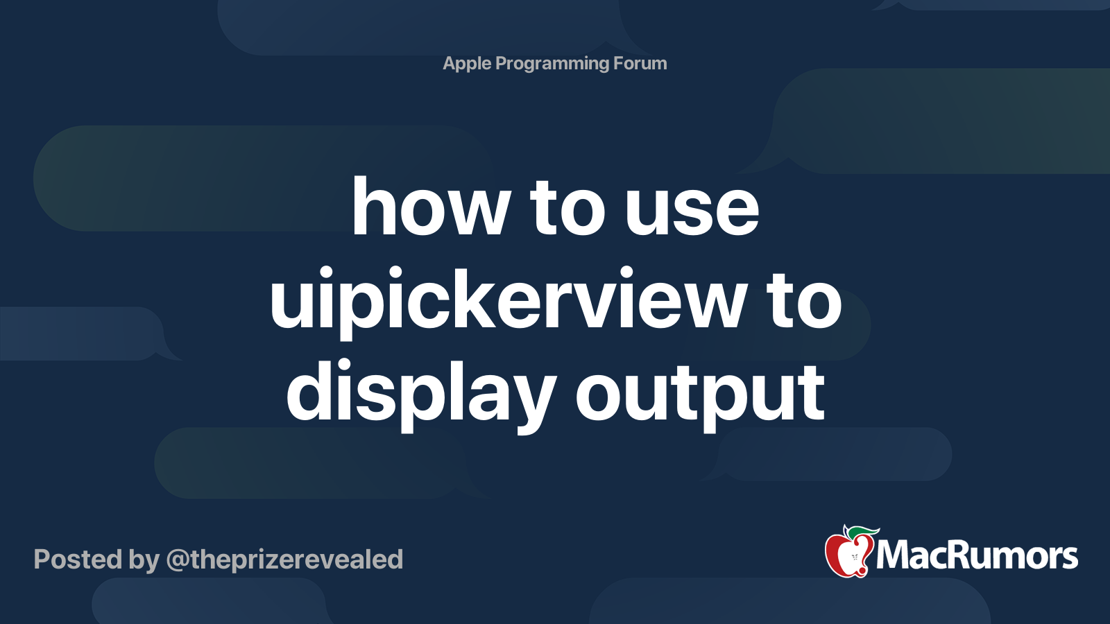 how to use uipickerview to display output | MacRumors Forums