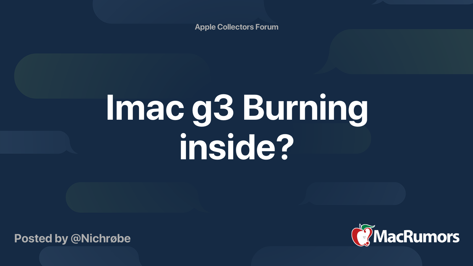 Imac g3 Burning inside? | MacRumors Forums