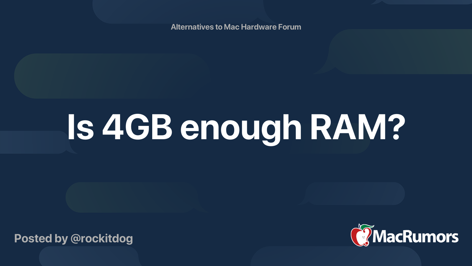 Is 4GB enough RAM? | MacRumors Forums