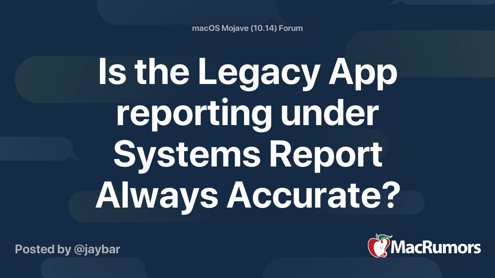 Is the Legacy App reporting under Systems Report Always Accurate? | MacRumors Forums