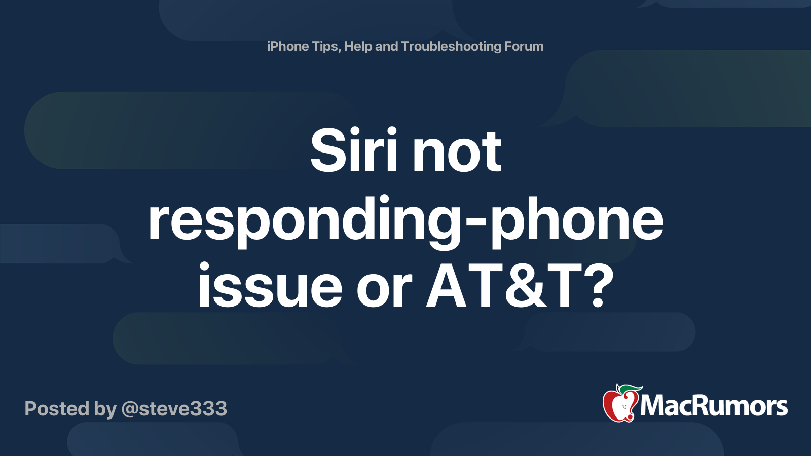Siri not responding-phone issue or AT&T? | MacRumors Forums