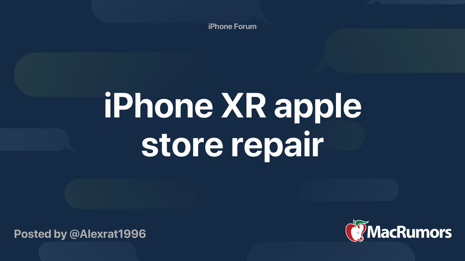iPhone XR apple store repair | MacRumors Forums