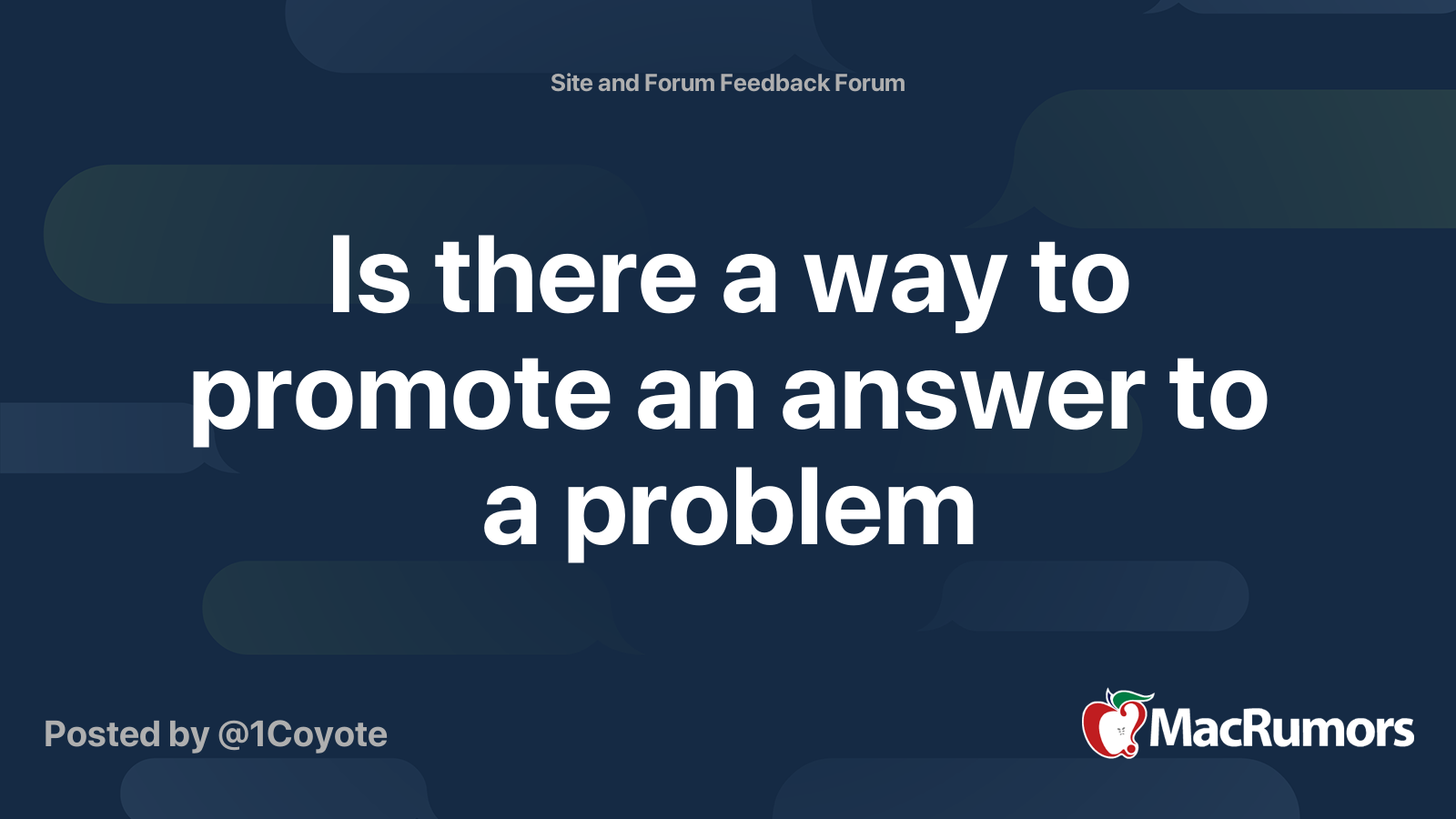 Is there a way to promote an answer to a problem | MacRumors Forums