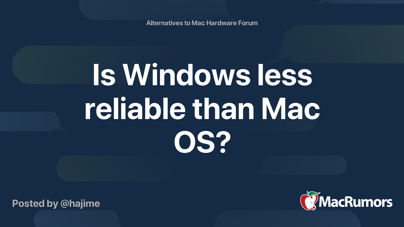 Is Windows less reliable than Mac OS? | MacRumors Forums