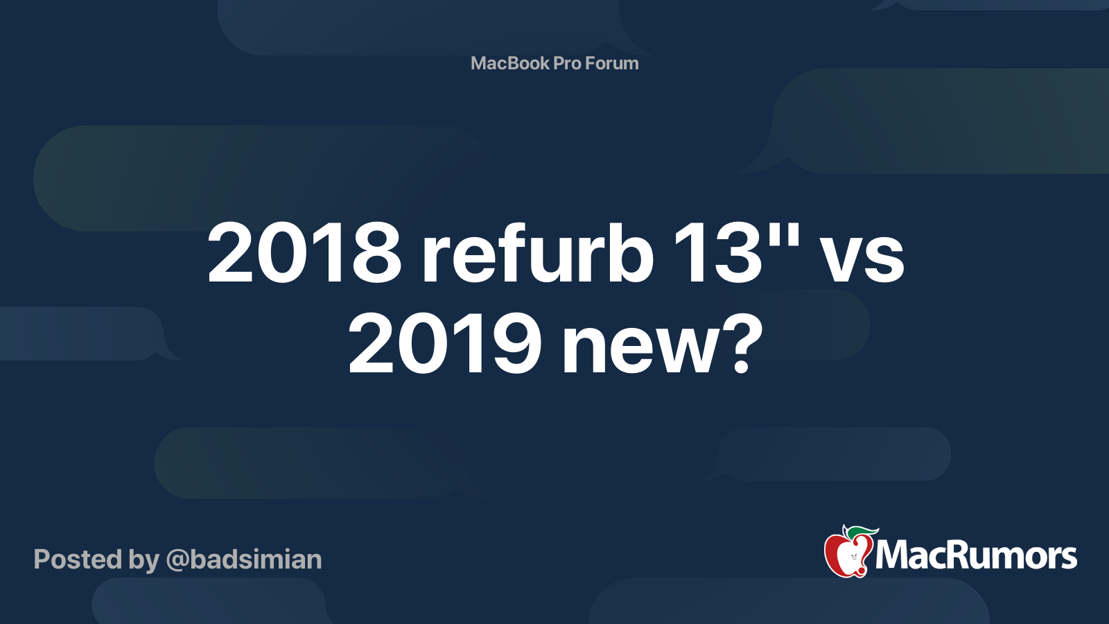 2018 refurb 13" vs 2019 new? | MacRumors Forums
