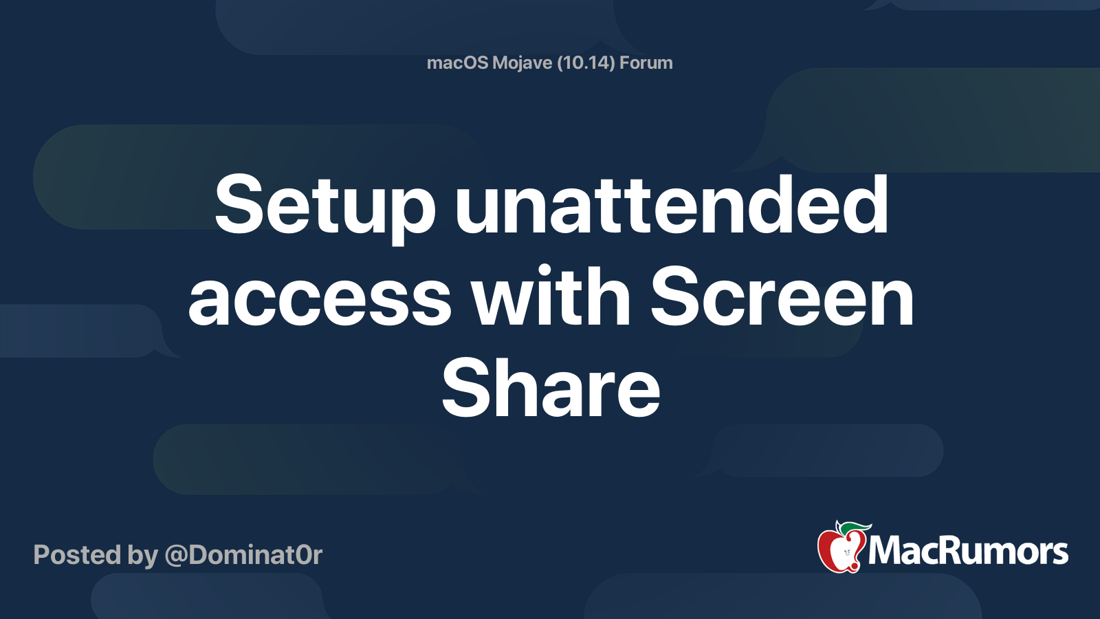 Setup unattended access with Screen Share | MacRumors Forums
