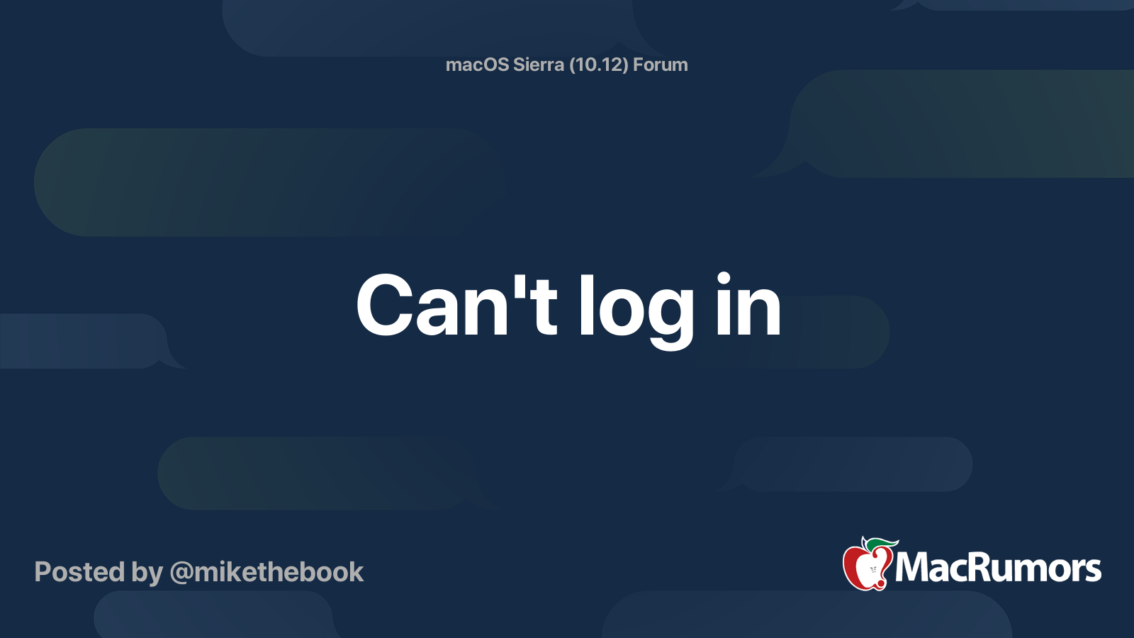 Can't log in | MacRumors Forums