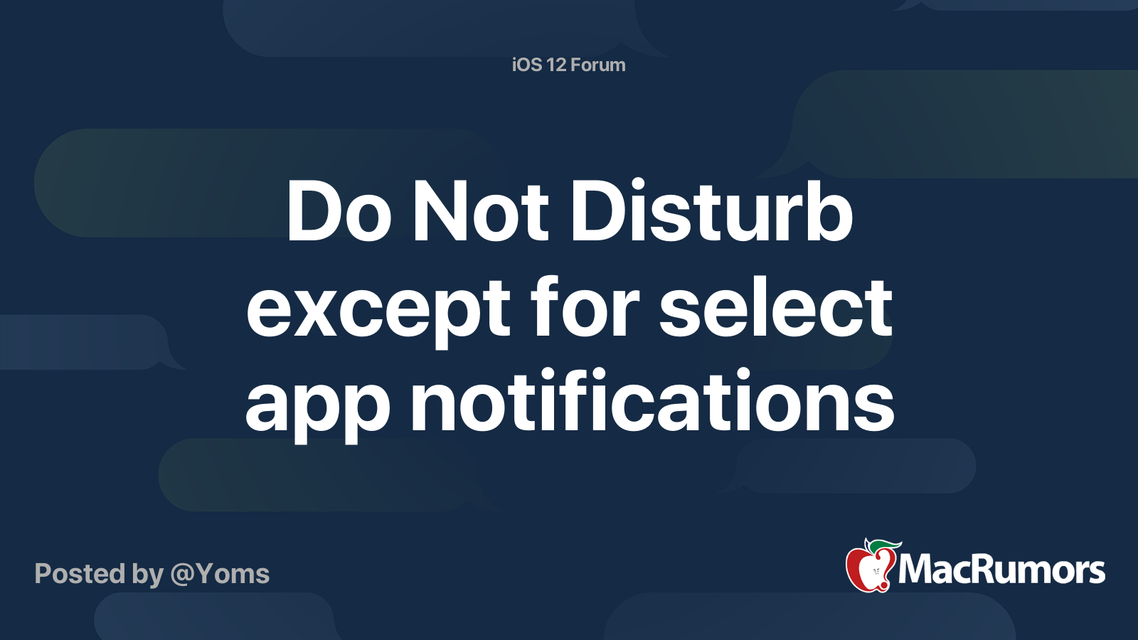 Do Not Disturb except for select app notifications | MacRumors Forums