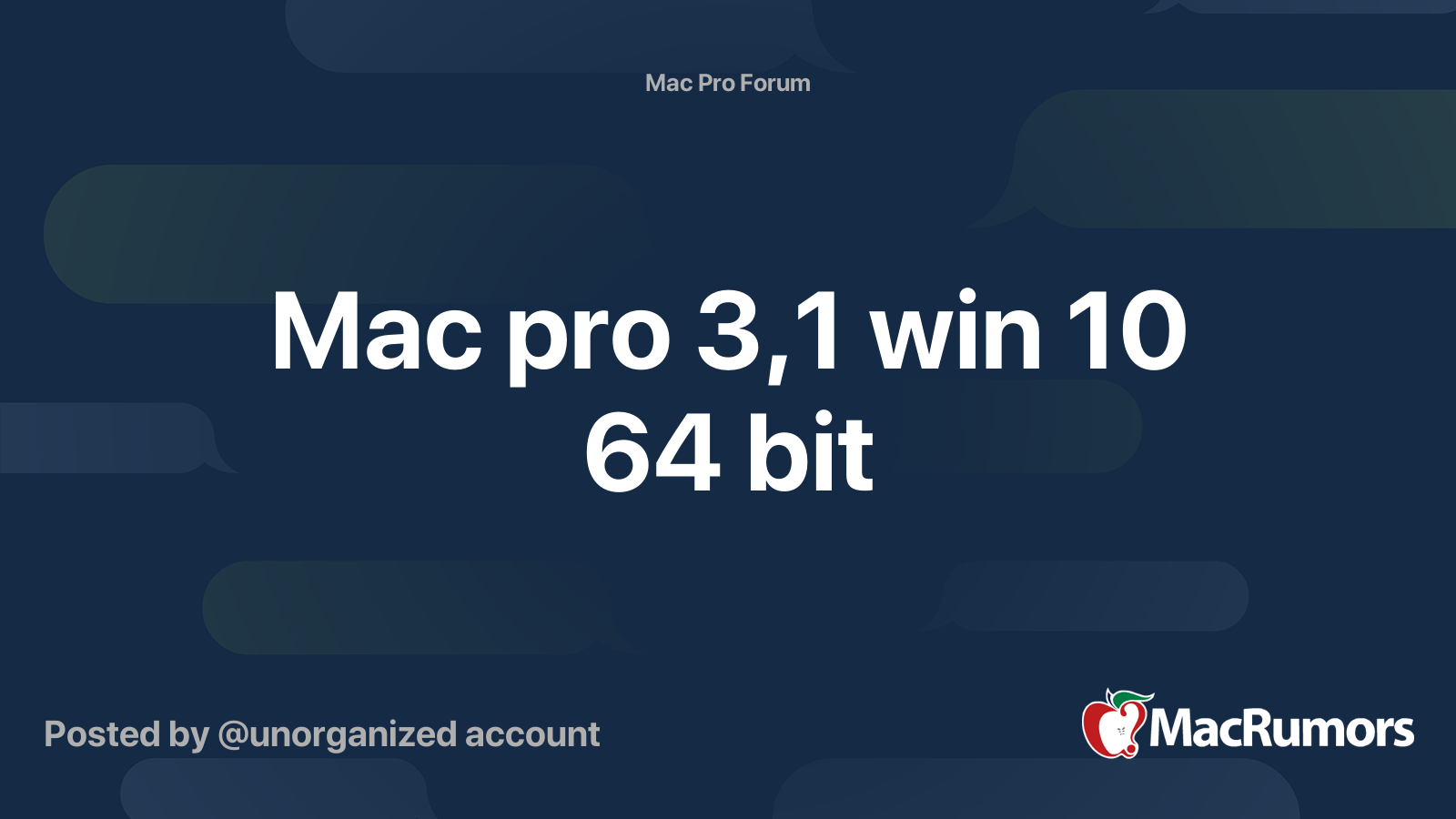 Mac pro 3,1 win 10 64 bit | MacRumors Forums