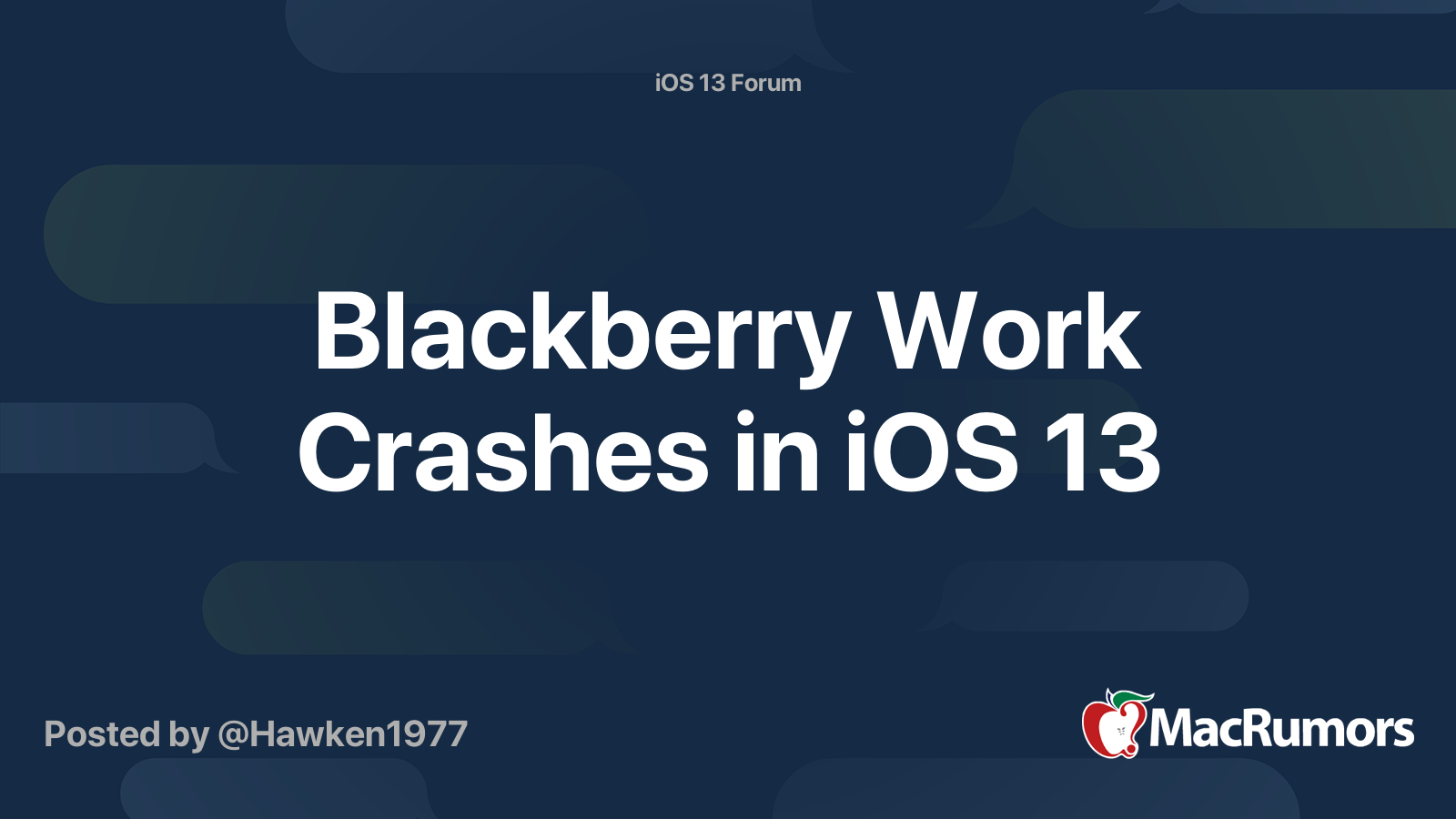 Blackberry Work Crashes in iOS 13 | MacRumors Forums