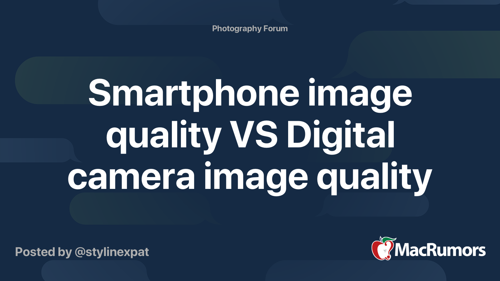 Smartphone image quality VS Digital camera image quality | MacRumors Forums
