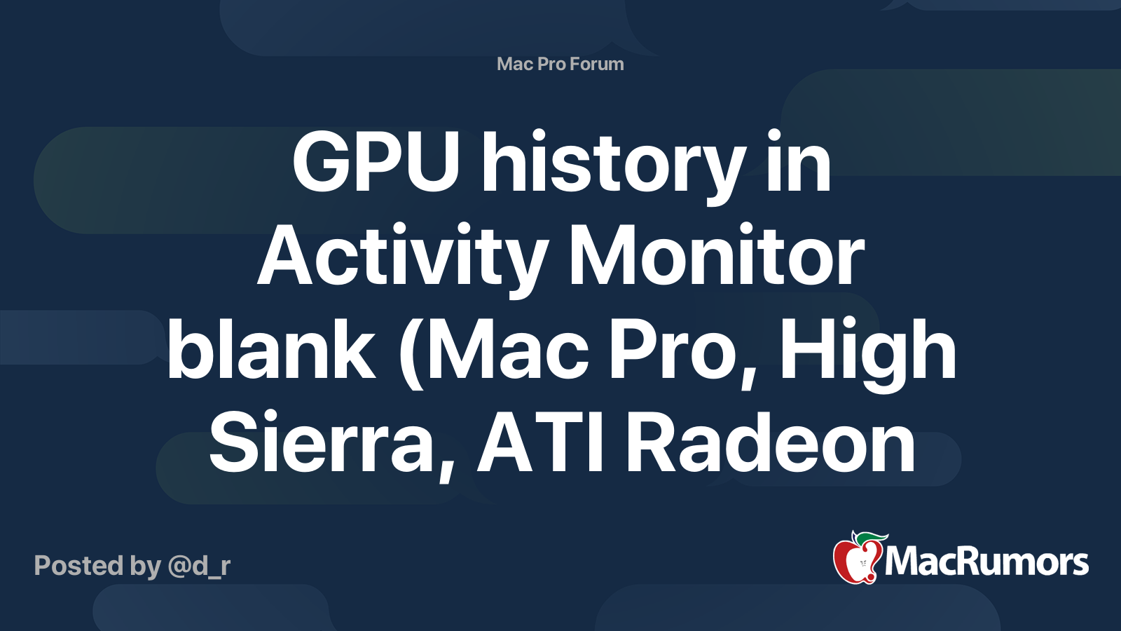 GPU history in Activity Monitor blank (Mac Pro, High Sierra, ATI Radeon ...