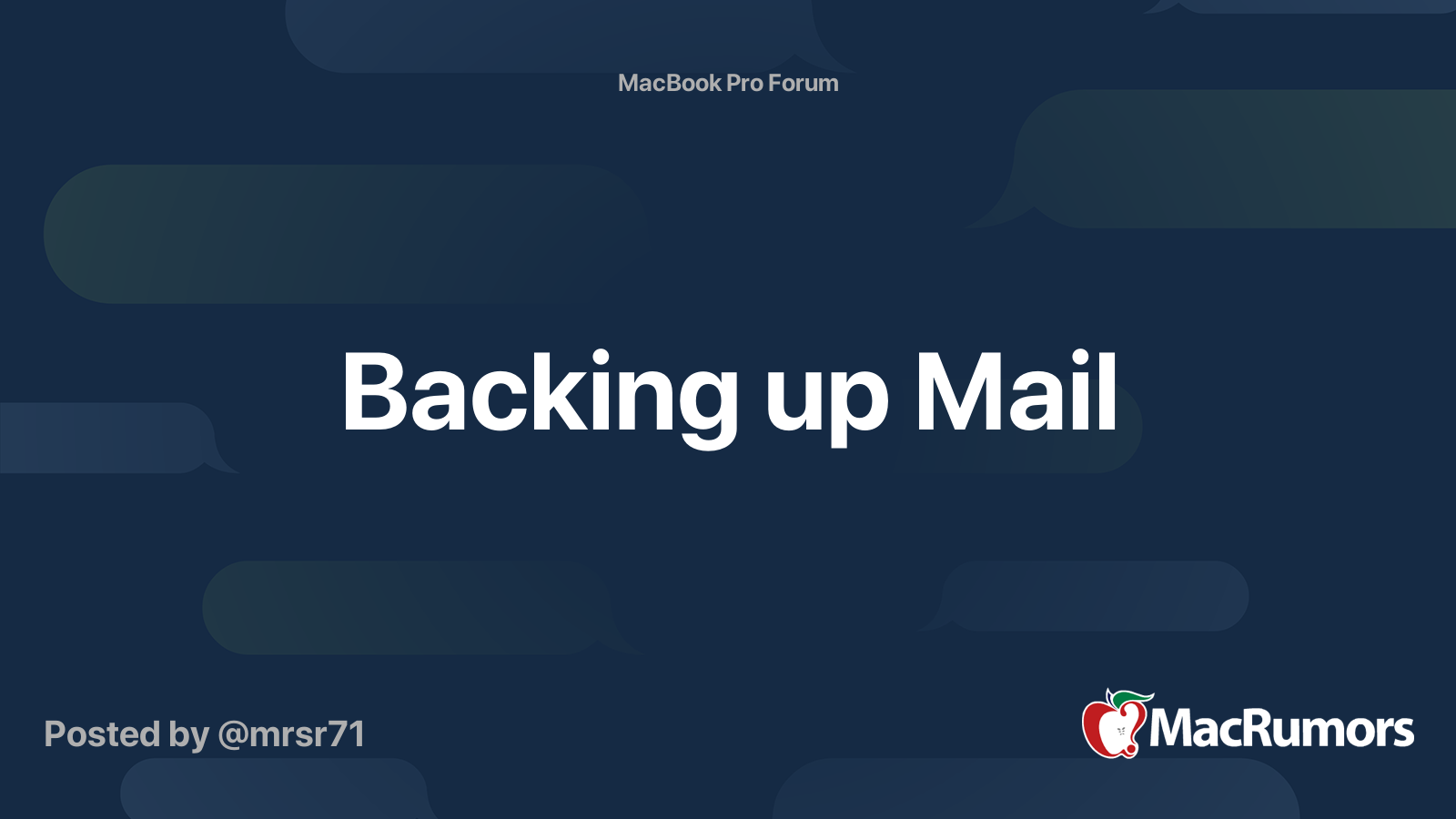 Backing up Mail | MacRumors Forums