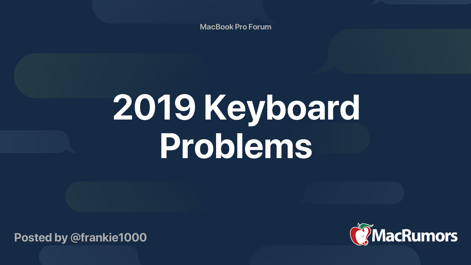 2019 Keyboard Problems | MacRumors Forums