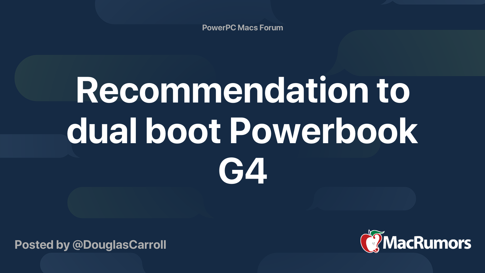 Recommendation to dual boot Powerbook G4 | MacRumors Forums