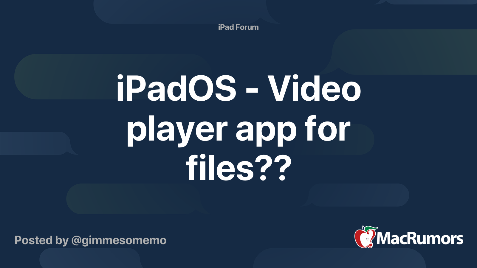 iPadOS - Video player app for files?? | MacRumors Forums