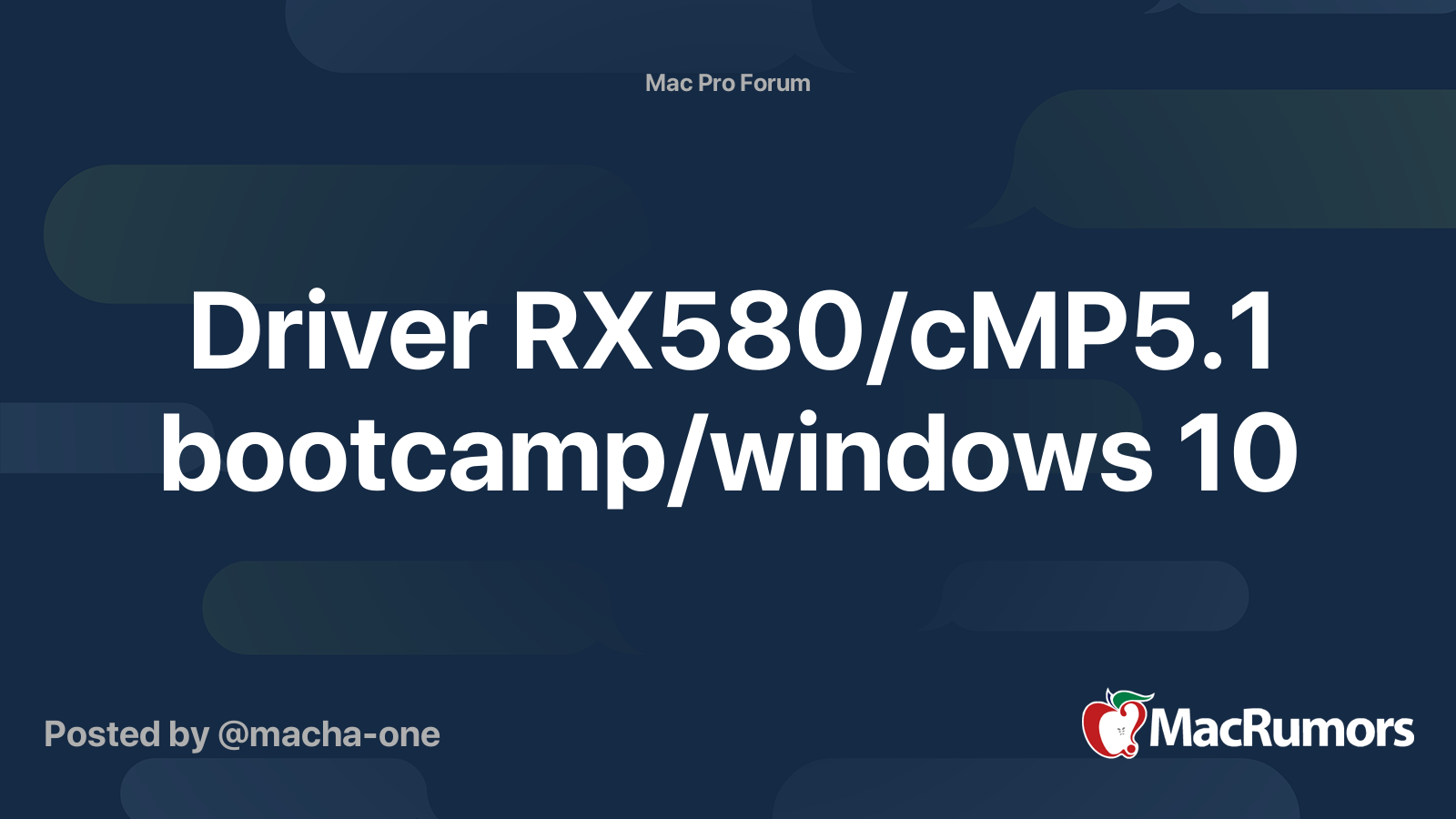 Driver RX580/cMP5.1 bootcamp/windows 10 | MacRumors Forums