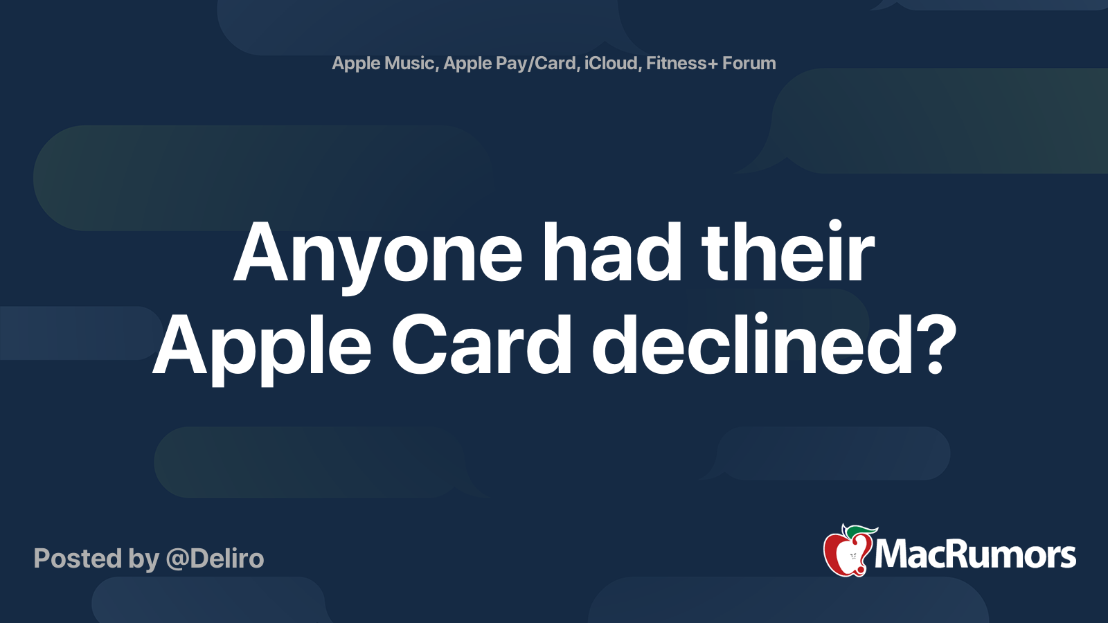 Anyone had their Apple Card declined? | MacRumors Forums