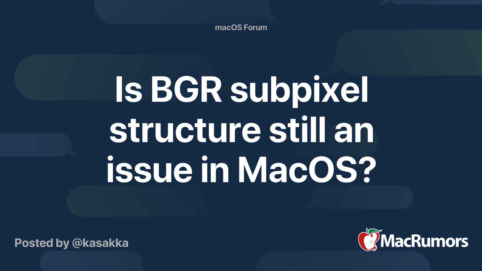Is BGR subpixel structure still an issue in MacOS? | MacRumors Forums