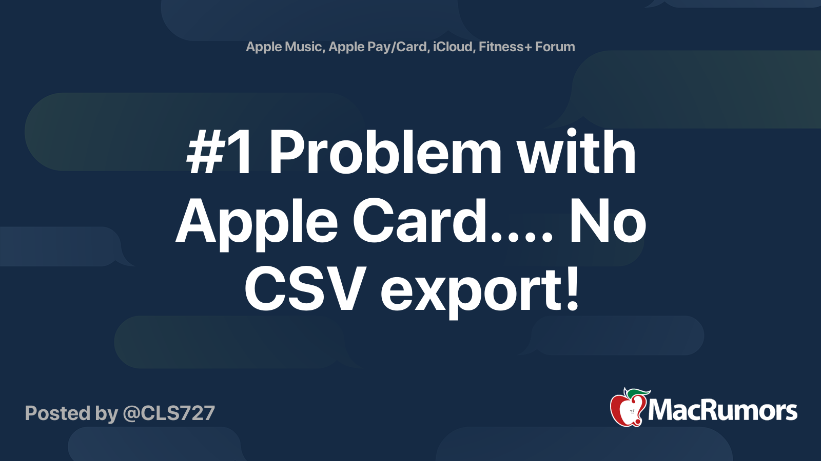 #1 Problem with Apple Card.... No CSV export! | MacRumors Forums