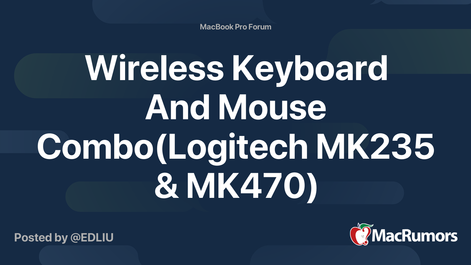 Wireless Keyboard And Mouse Combo(Logitech MK235 & MK470) | MacRumors Forums