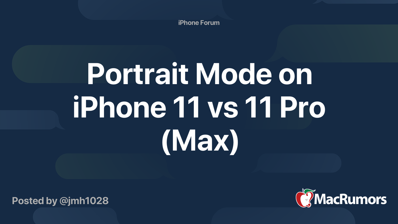 Portrait Mode on iPhone 11 vs 11 Pro (Max) | MacRumors Forums
