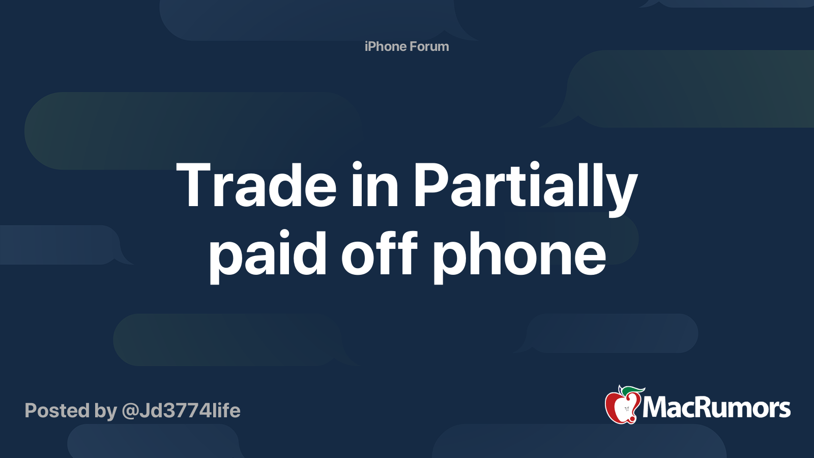 Trade in Partially paid off phone | MacRumors Forums