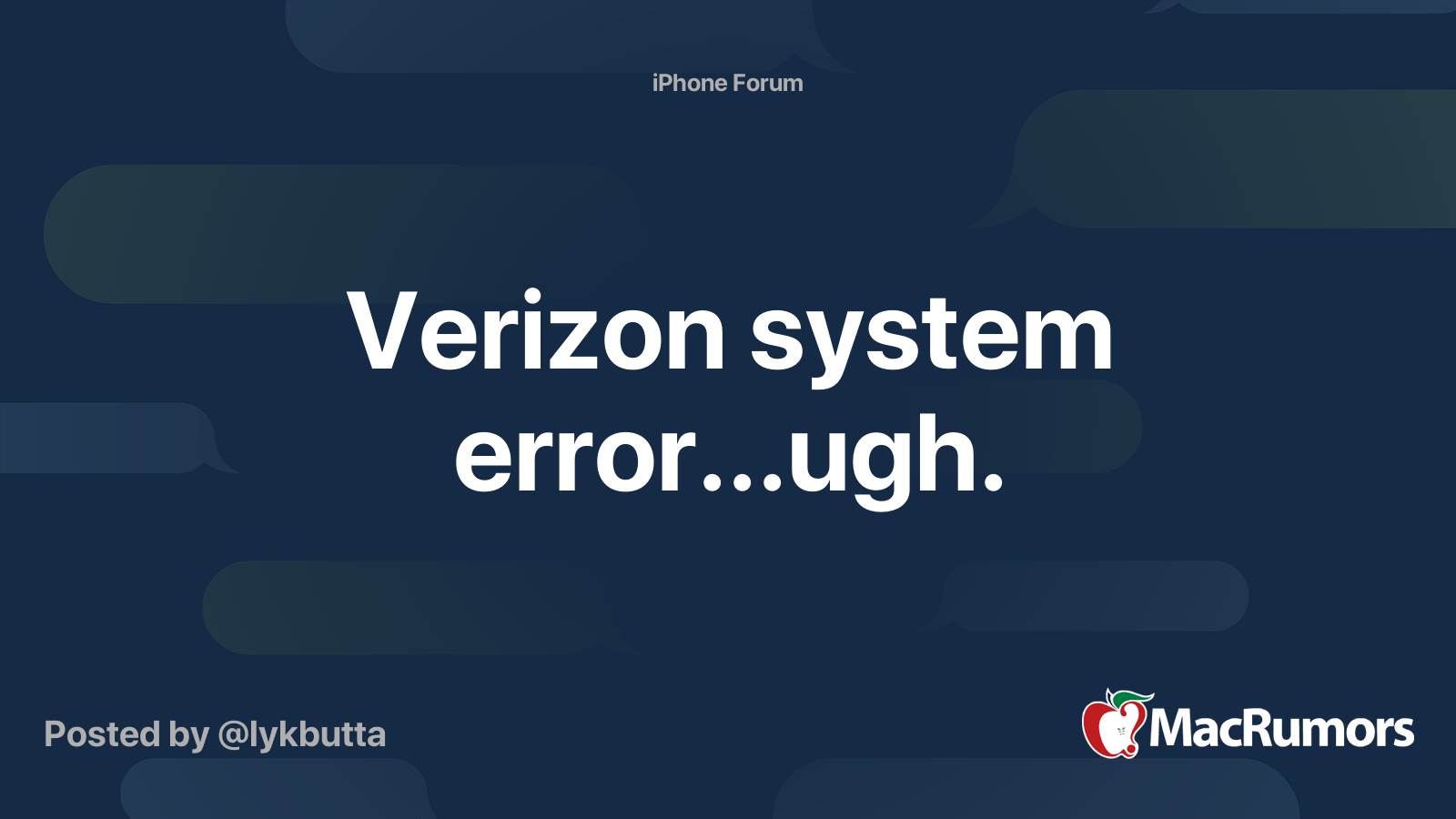 Verizon system error...ugh. | MacRumors Forums