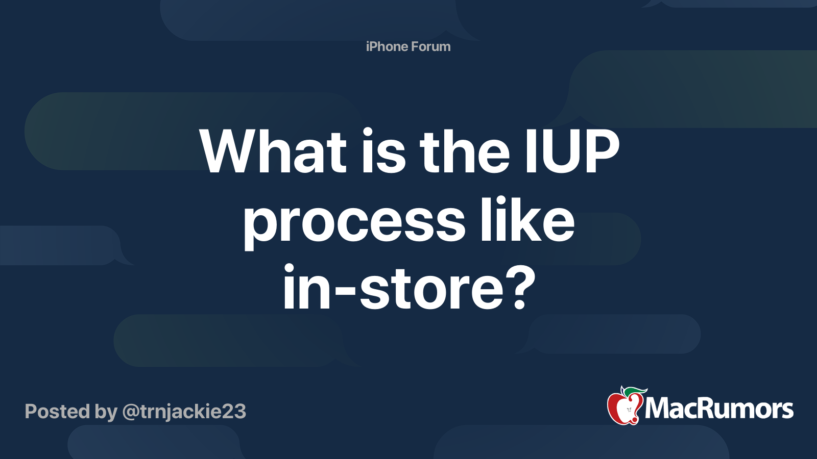 What is the IUP process like in-store? | MacRumors Forums