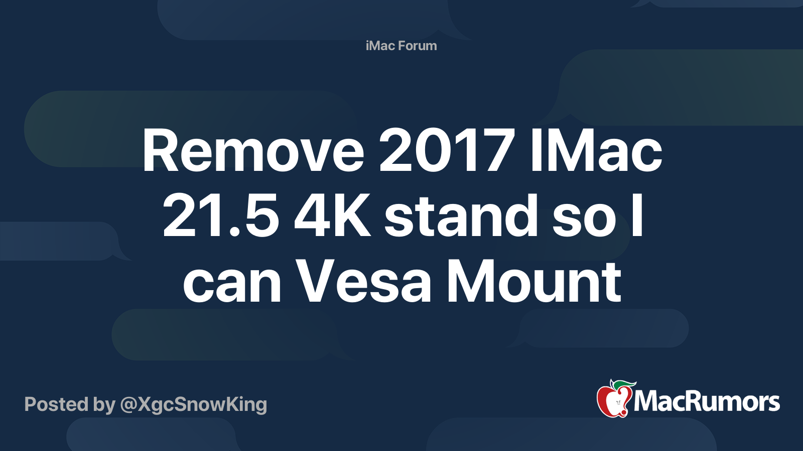 Remove 2017 IMac 21.5 4K stand so I can Vesa Mount | MacRumors Forums