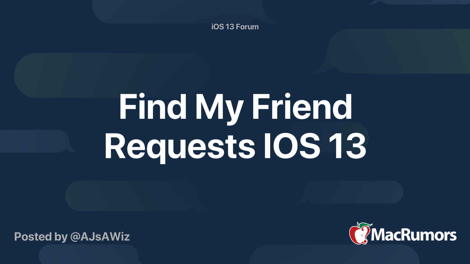 Find My Friend Requests IOS 13 | MacRumors Forums