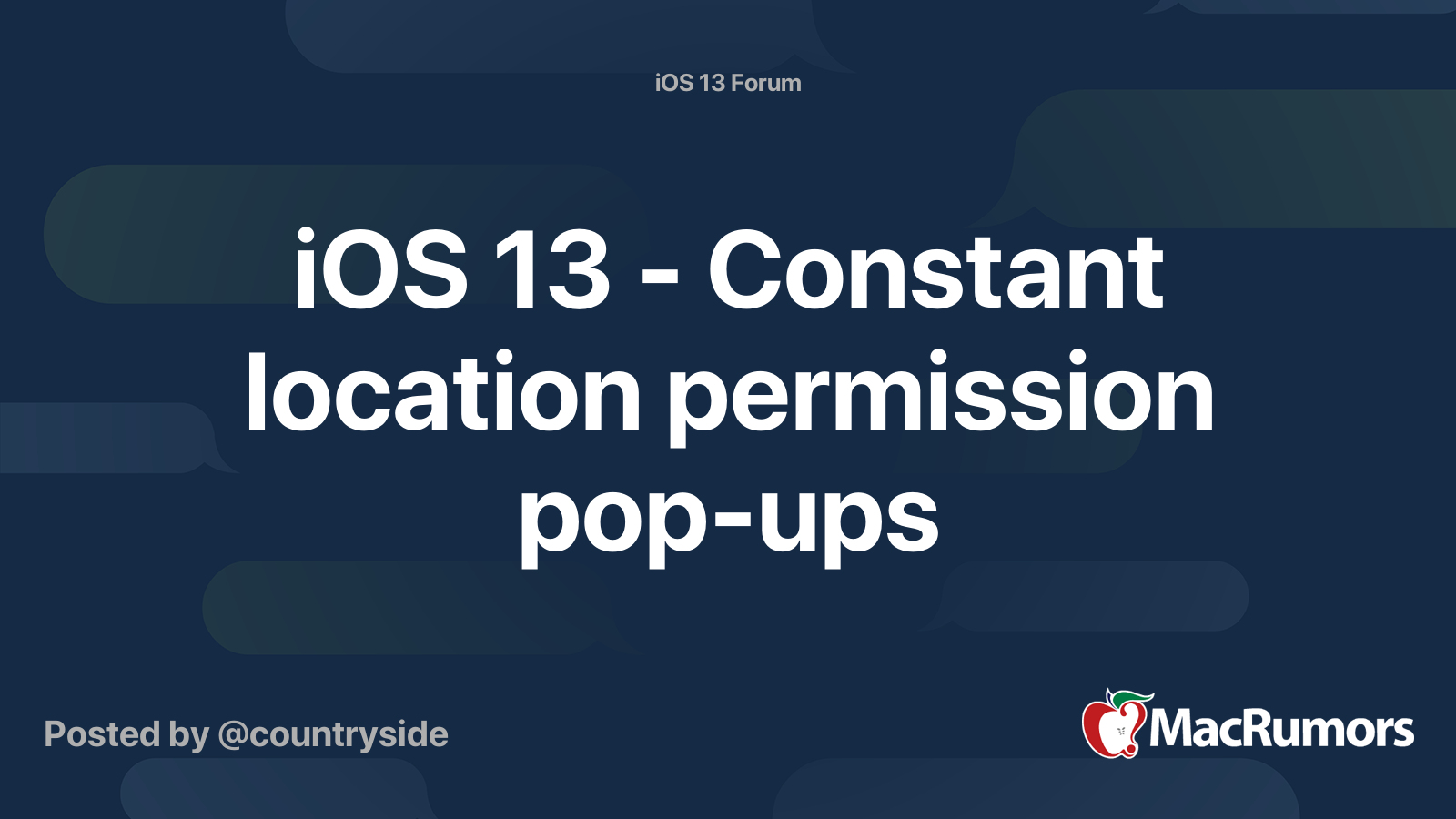 iOS 13 - Constant location permission pop-ups | MacRumors Forums