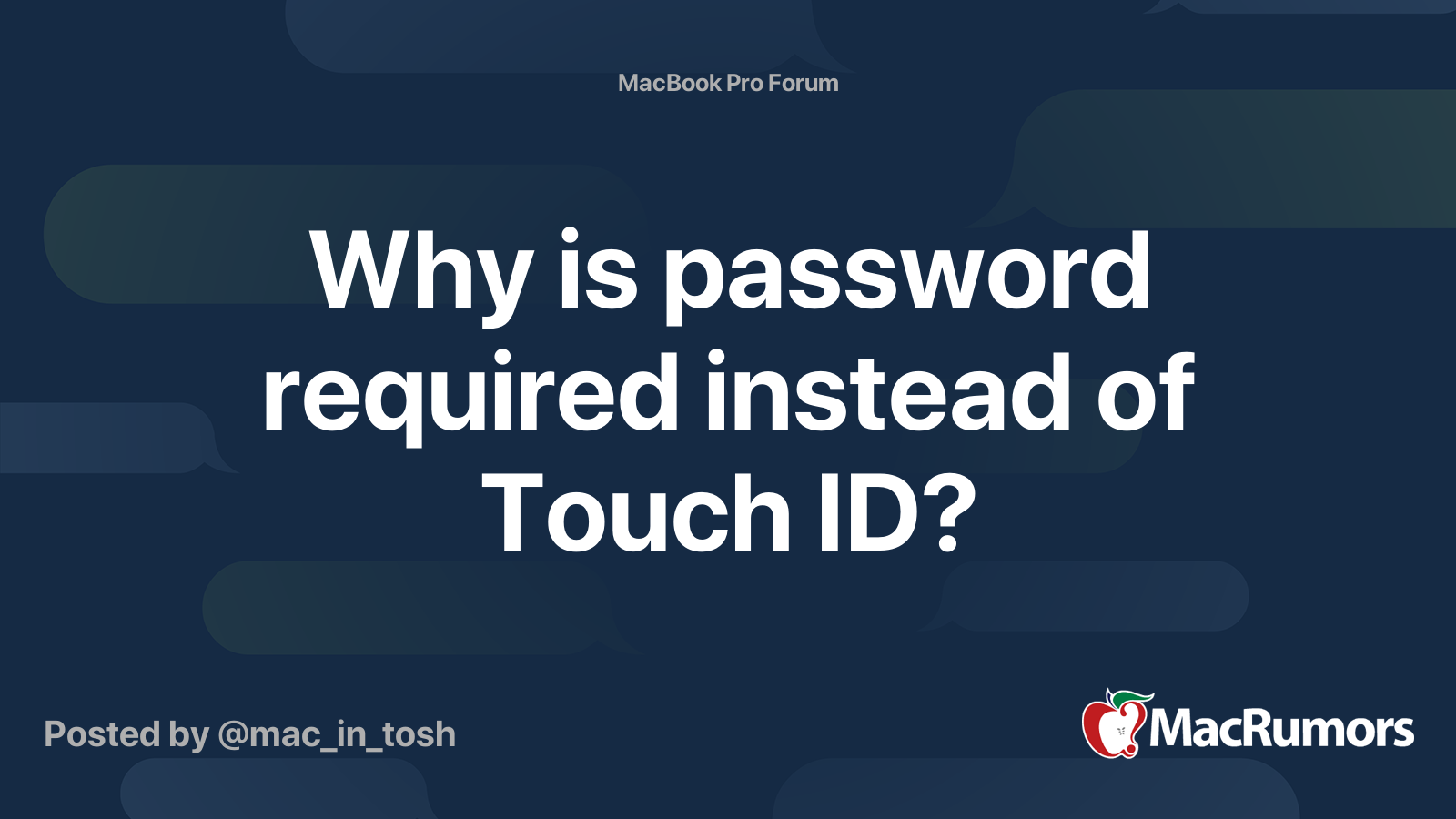 Why is password required instead of Touch ID? | MacRumors Forums