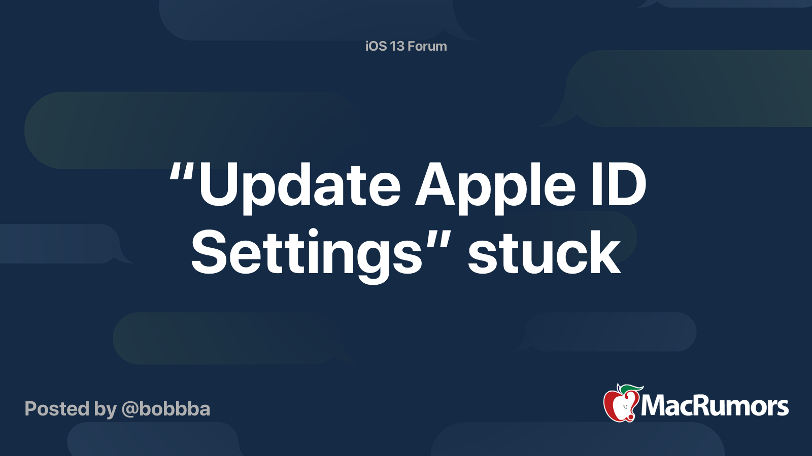 “Update Apple ID Settings” stuck | MacRumors Forums