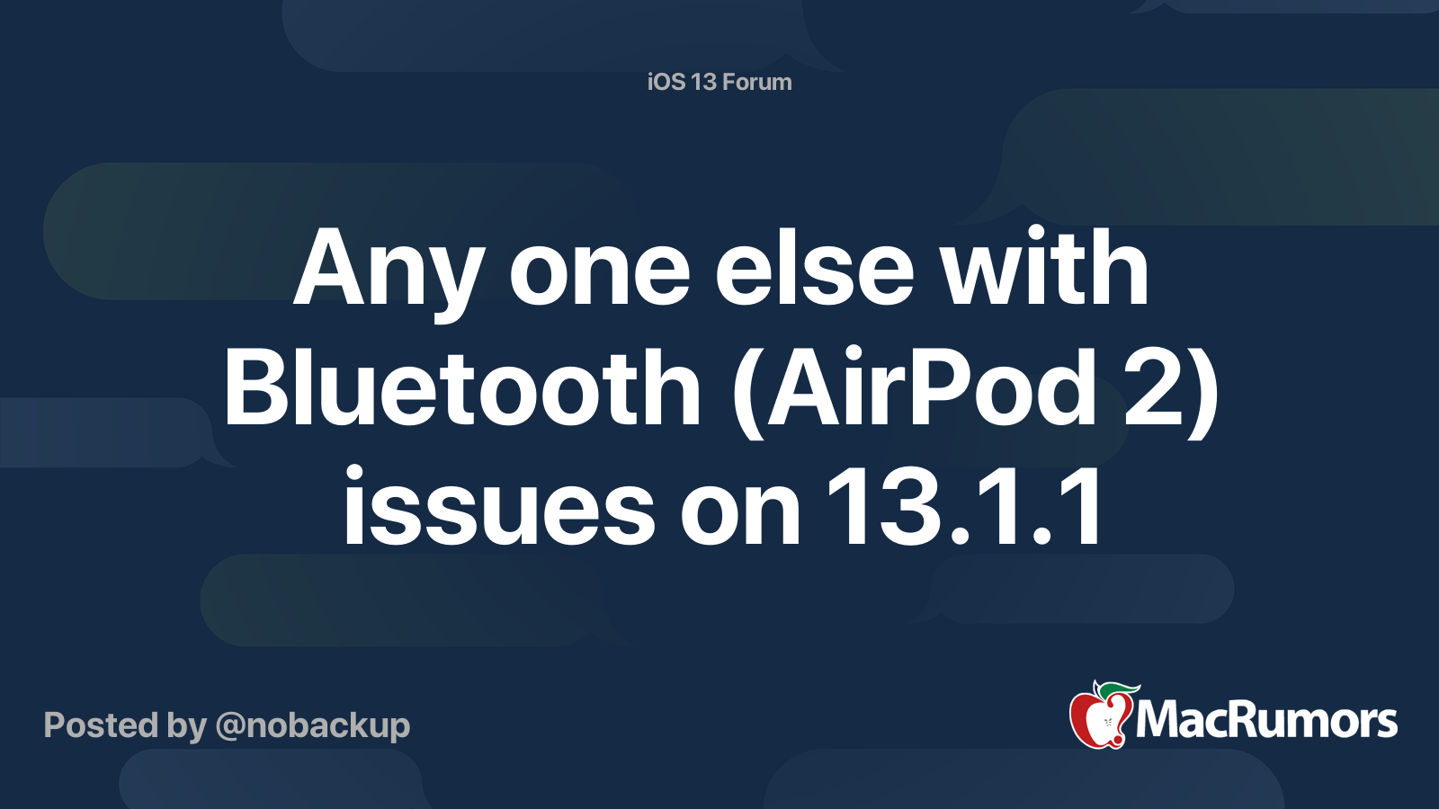 Any one else with Bluetooth (AirPod 2) issues on 13.1.1 | MacRumors Forums