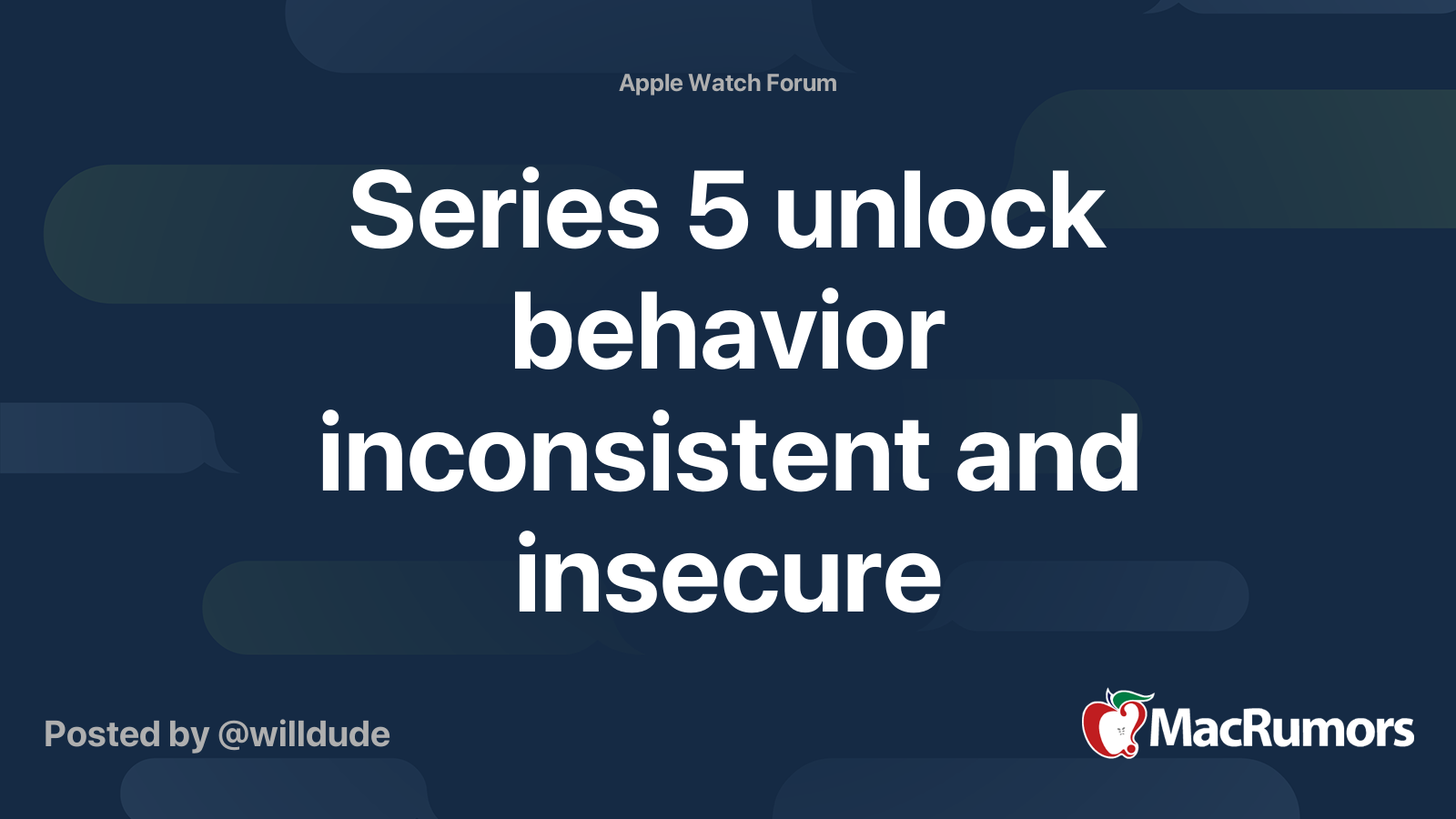 Series 5 unlock behavior inconsistent and insecure | MacRumors Forums